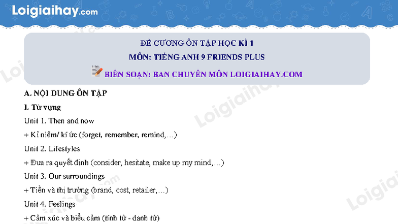 ĐỀ CƯƠNG ÔN TẬP HỌC KÌ 1 TIẾNG ANH 9 FRIENDS PLUS VÀ ĐÁP ÁN - Studocu