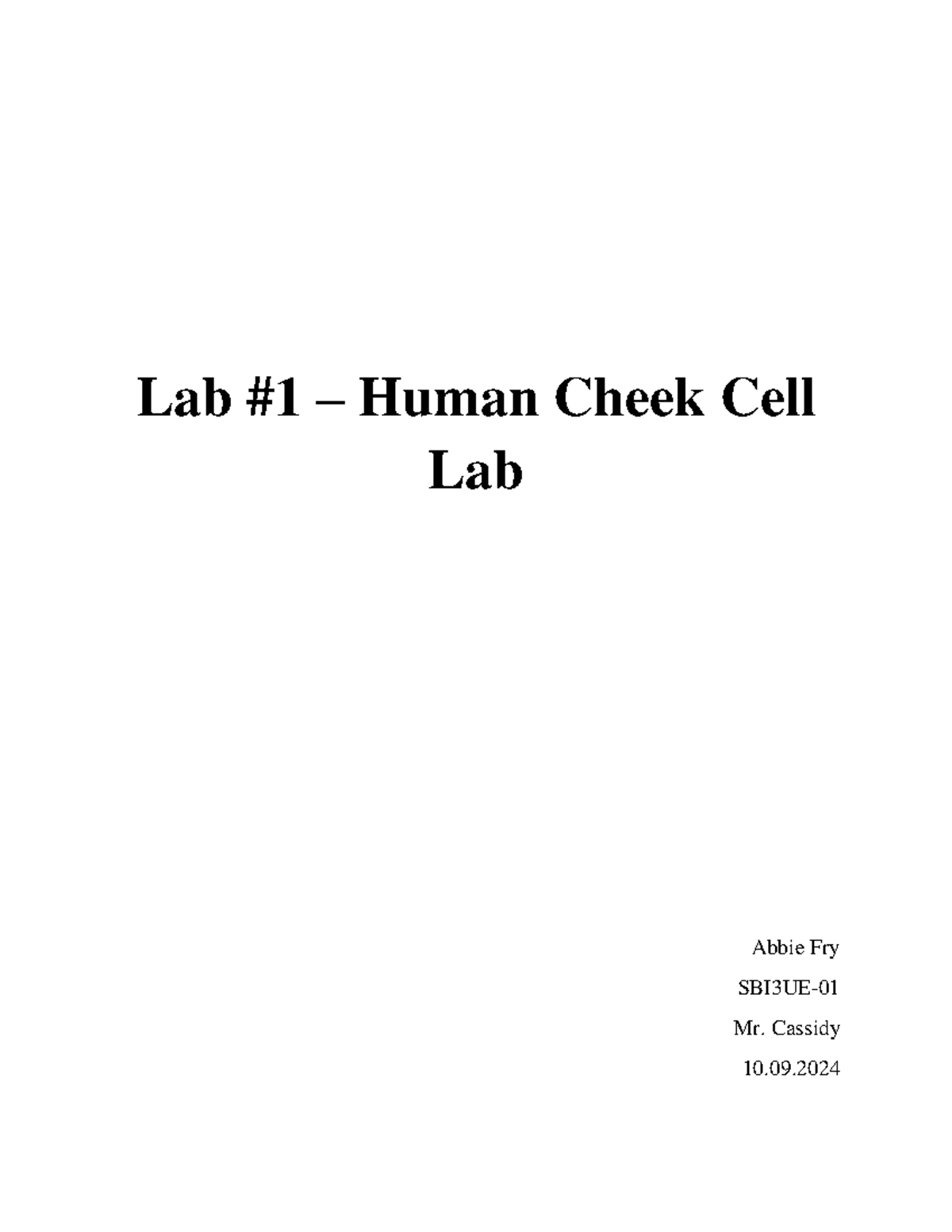 Human Cheek Cell Lab - gr.11 bio-3 - Lab #1 – Human Cheek Cell Lab ...