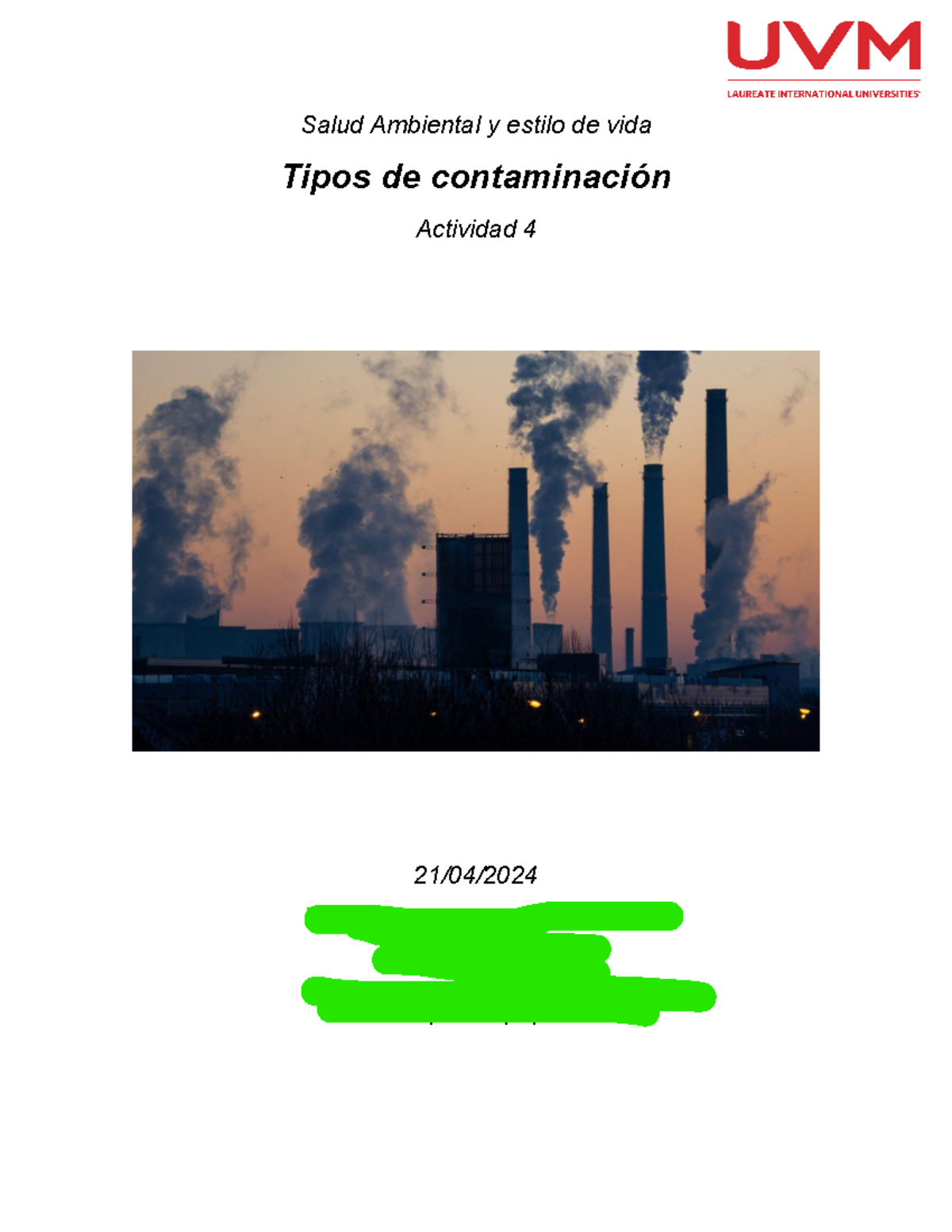 Tipos de Contaminación: Actividad 4 - Salud Ambiental y Estilo de Vida - Studocu