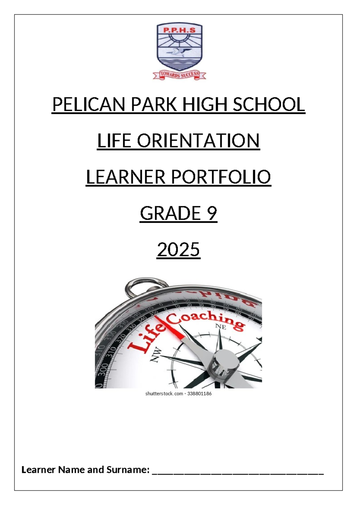 Learner portfolio cover page - PELICAN PARK HIGH SCHOOL LIFE ...