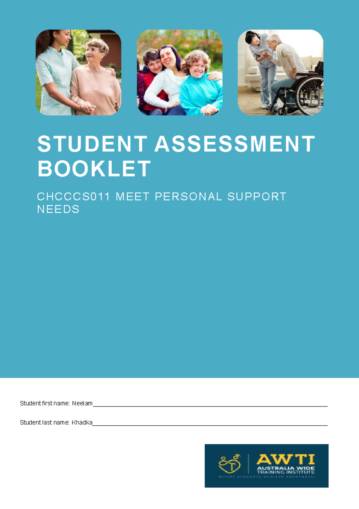 Student Assessment Workbook for CHCCCS011: Meet Personal Support Needs ...