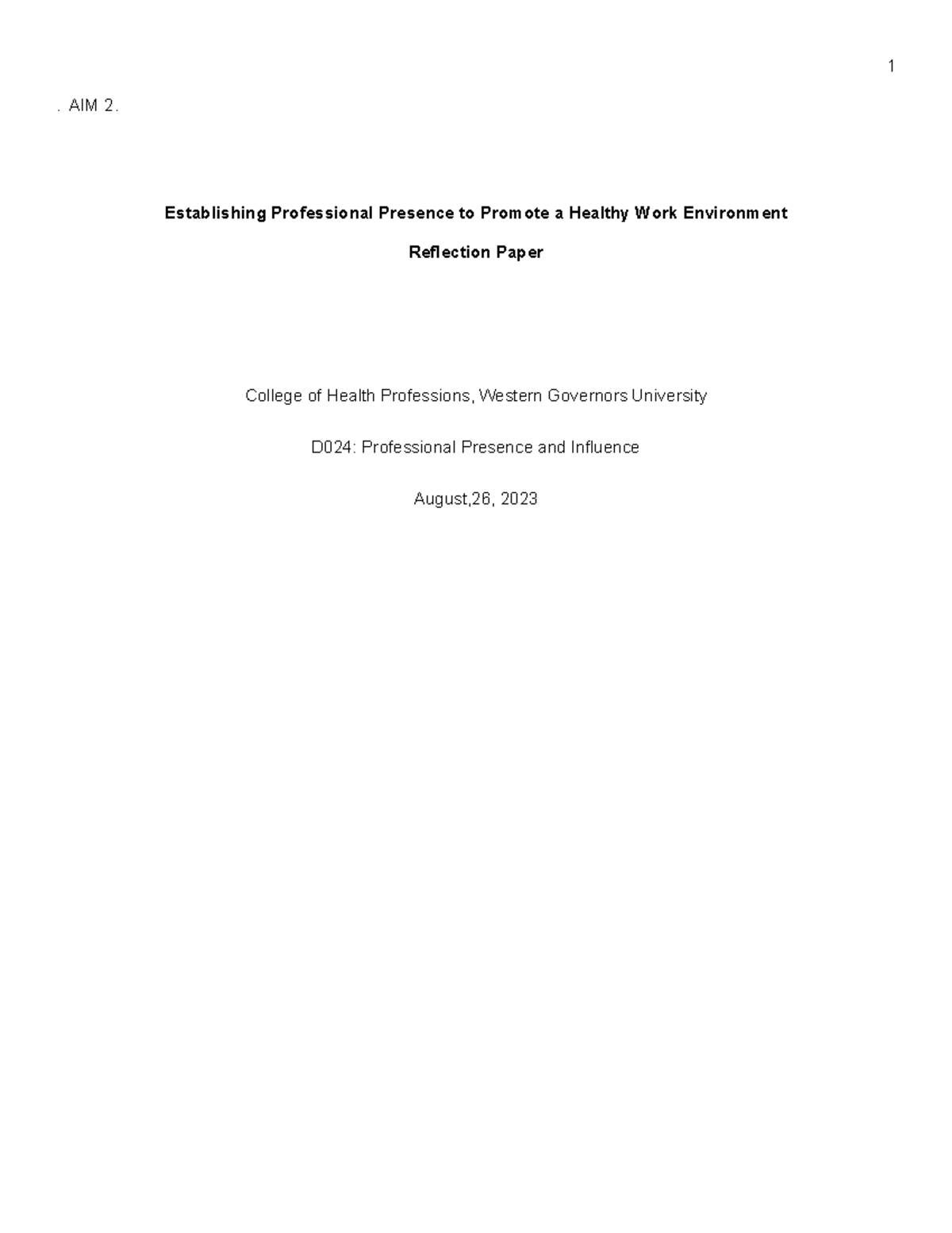 D 024 Professional Presence and Influence - . AIM 2. Establishing ...