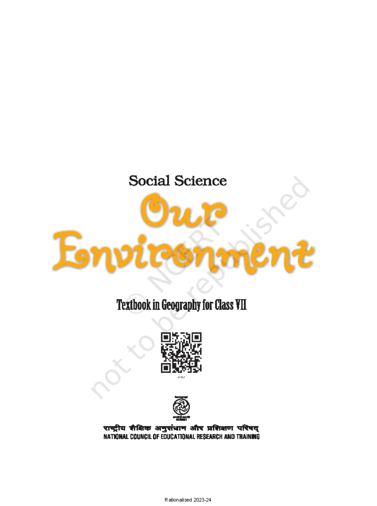 Geography Textbook for Class VII: Our Environment (0762) - NCERT ...