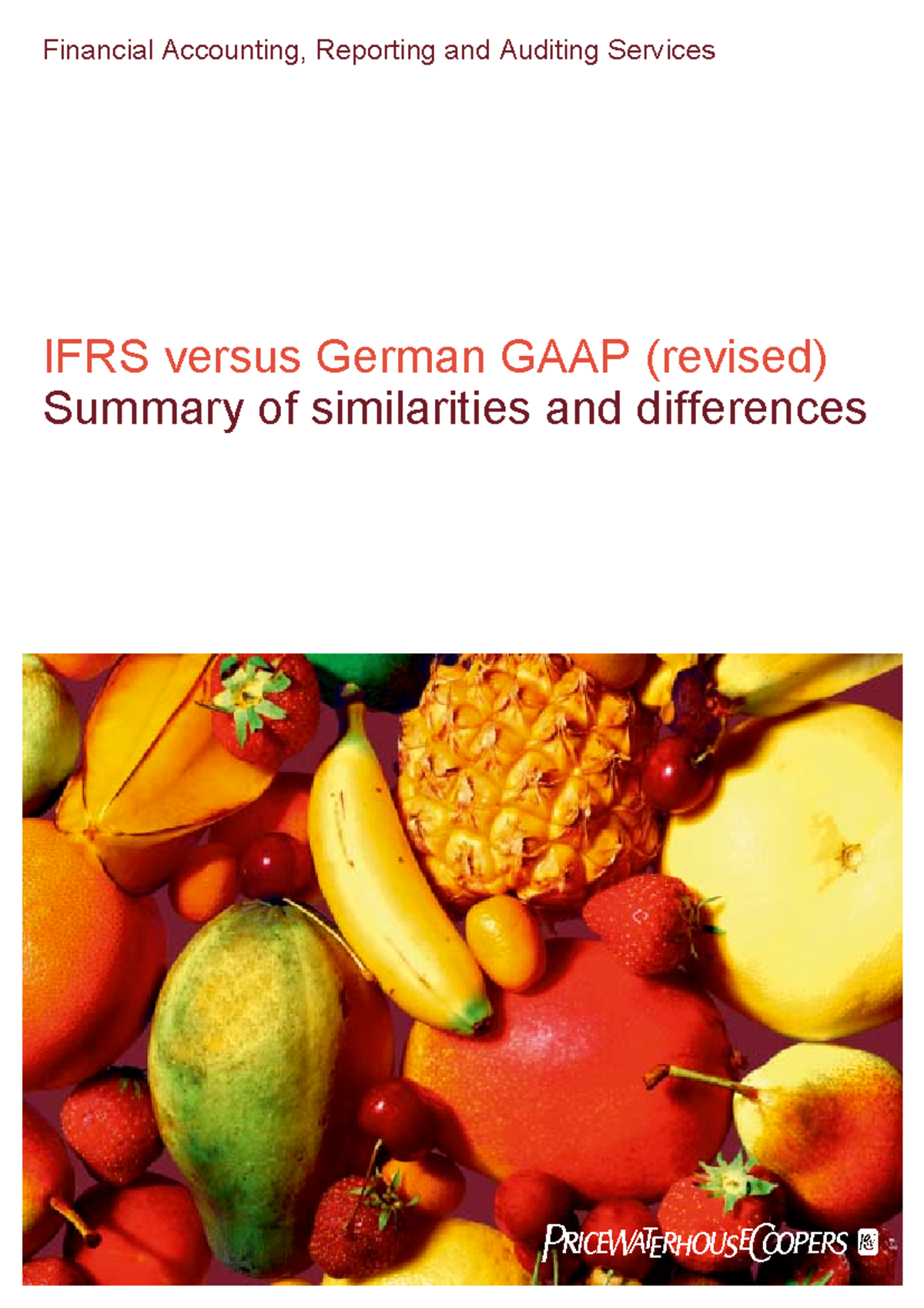 IFRS vs. German GAAP: Key Similarities and Differences - Final Exam 2 ...