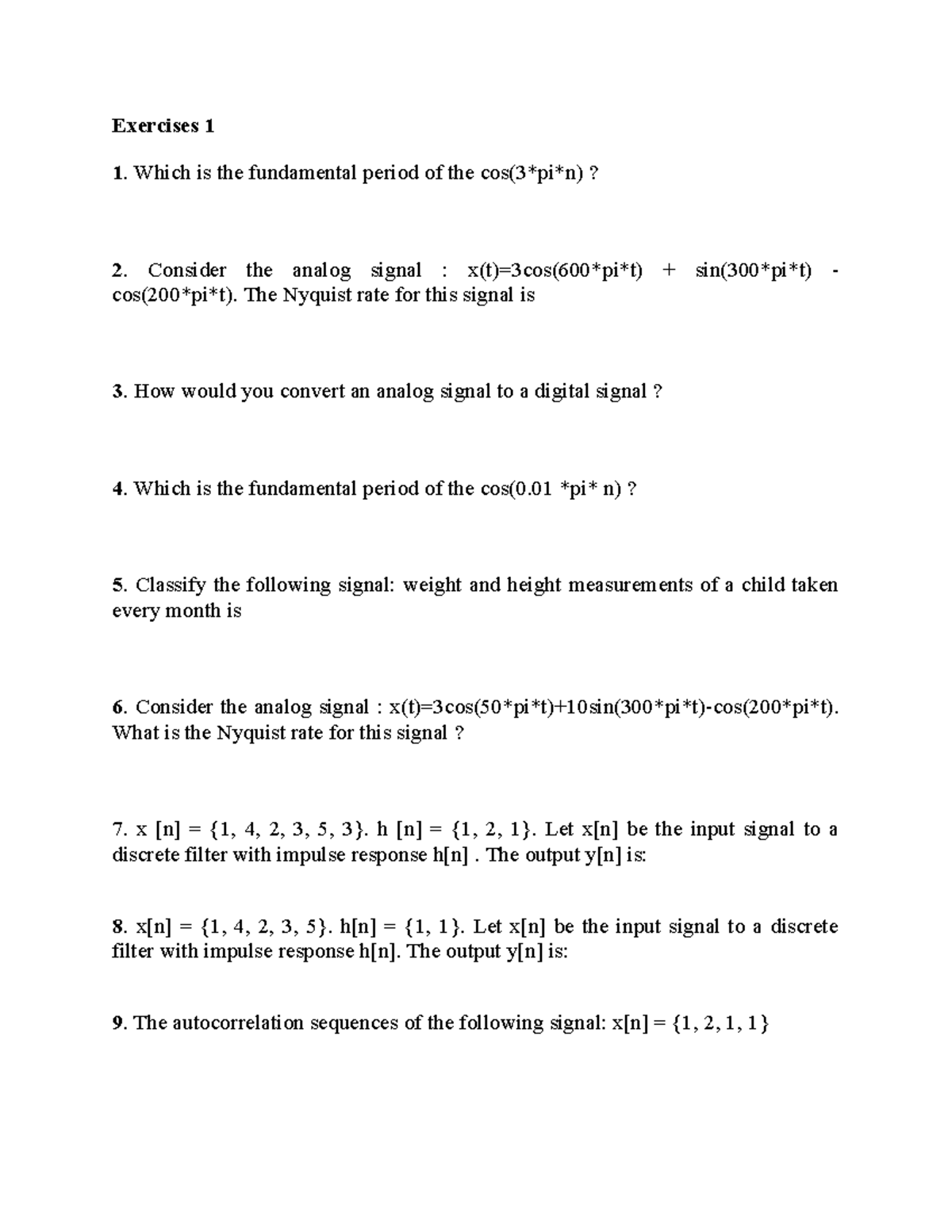 Exercises 1 - 1234 - Exercises 1 1. Which is the fundamental period of ...