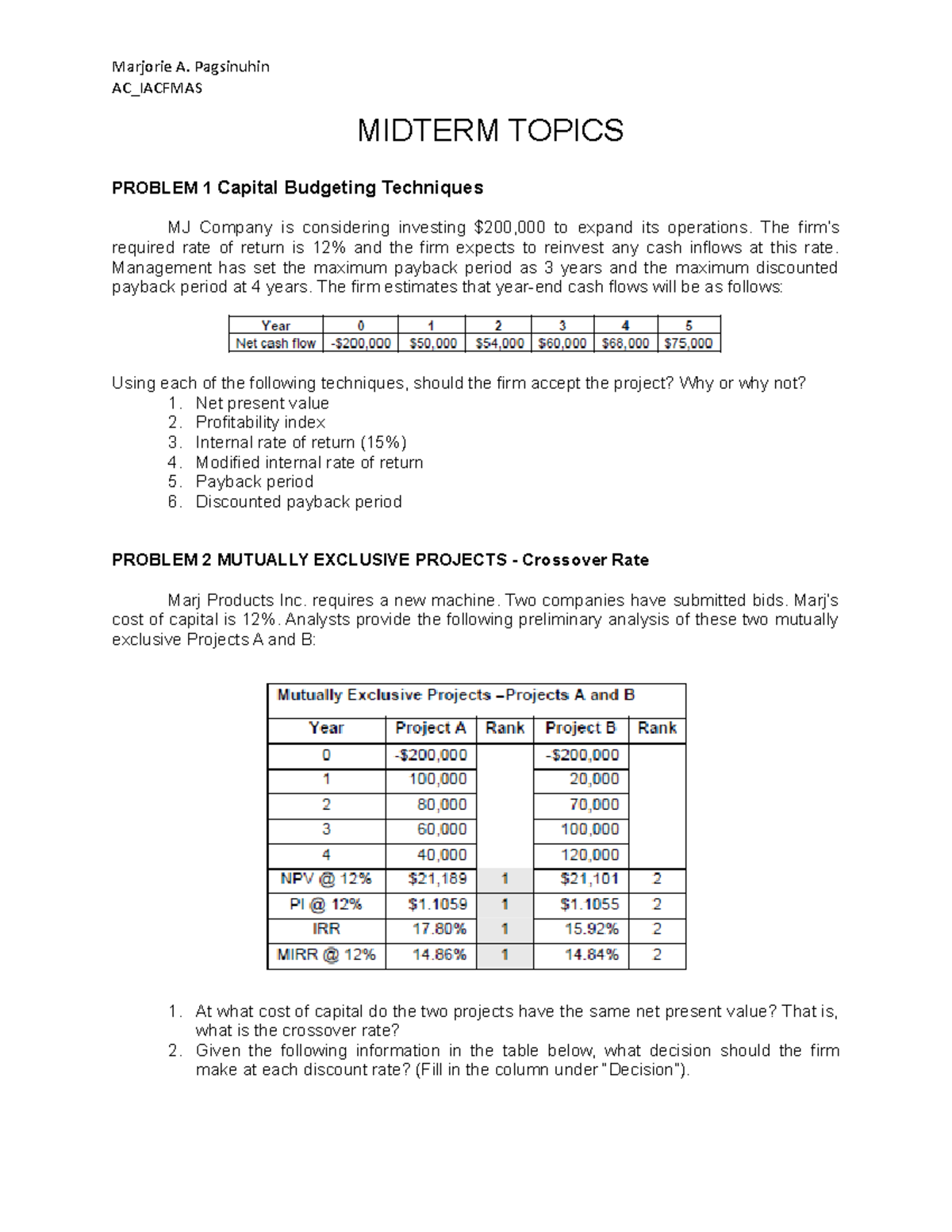 MAS Project Questions Midterms - AC_IACFMAS MIDTERM TOPICS PROBLEM 1 Capital Budgeting ...