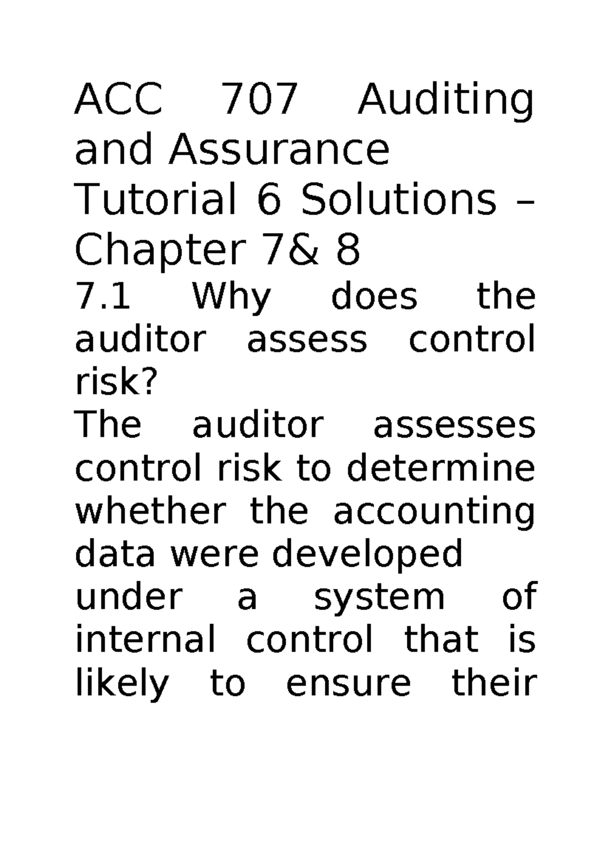 ACC 707 Auditing and Assurance Tutorial 6 Solutions - Control Risk ...