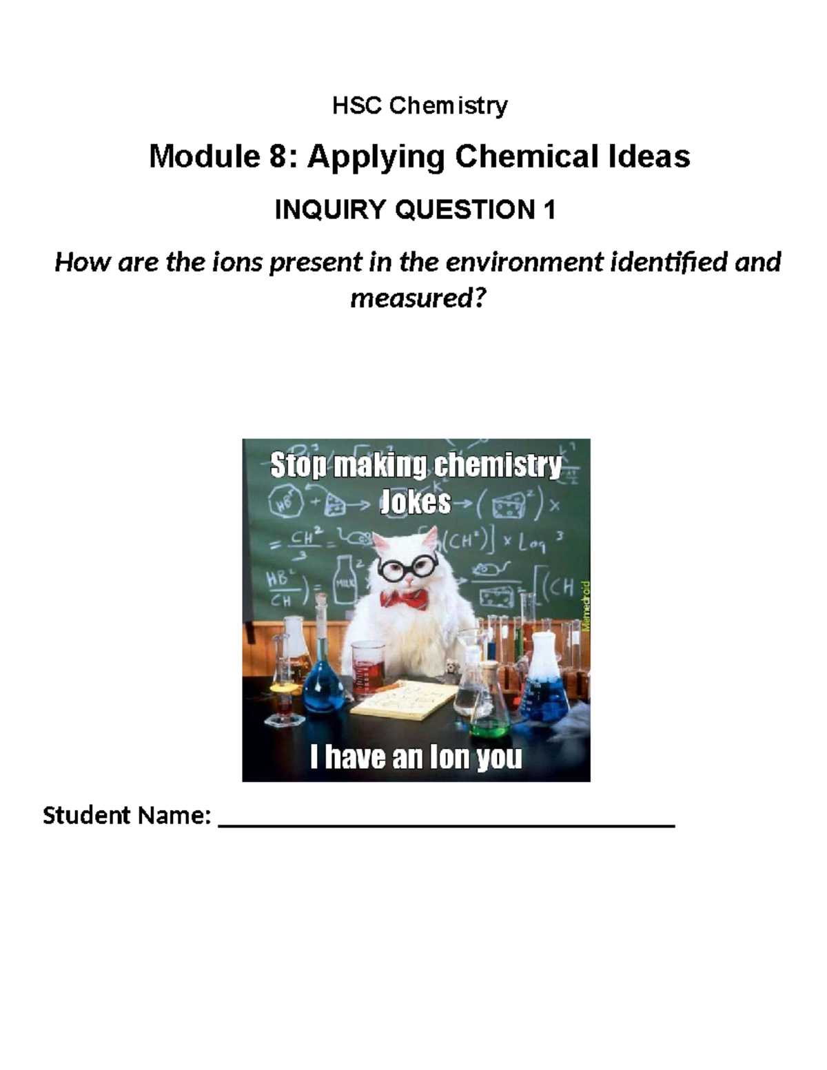 Module 8 - Inquiry Questions and Analyses in HSC Chemistry - Studocu