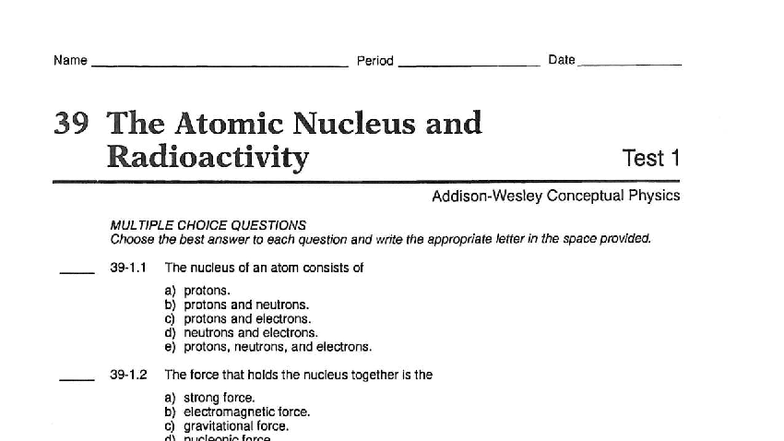 The Atomic Nucleus and Radioactivity Test 1 - Conceptual Physics - Studocu