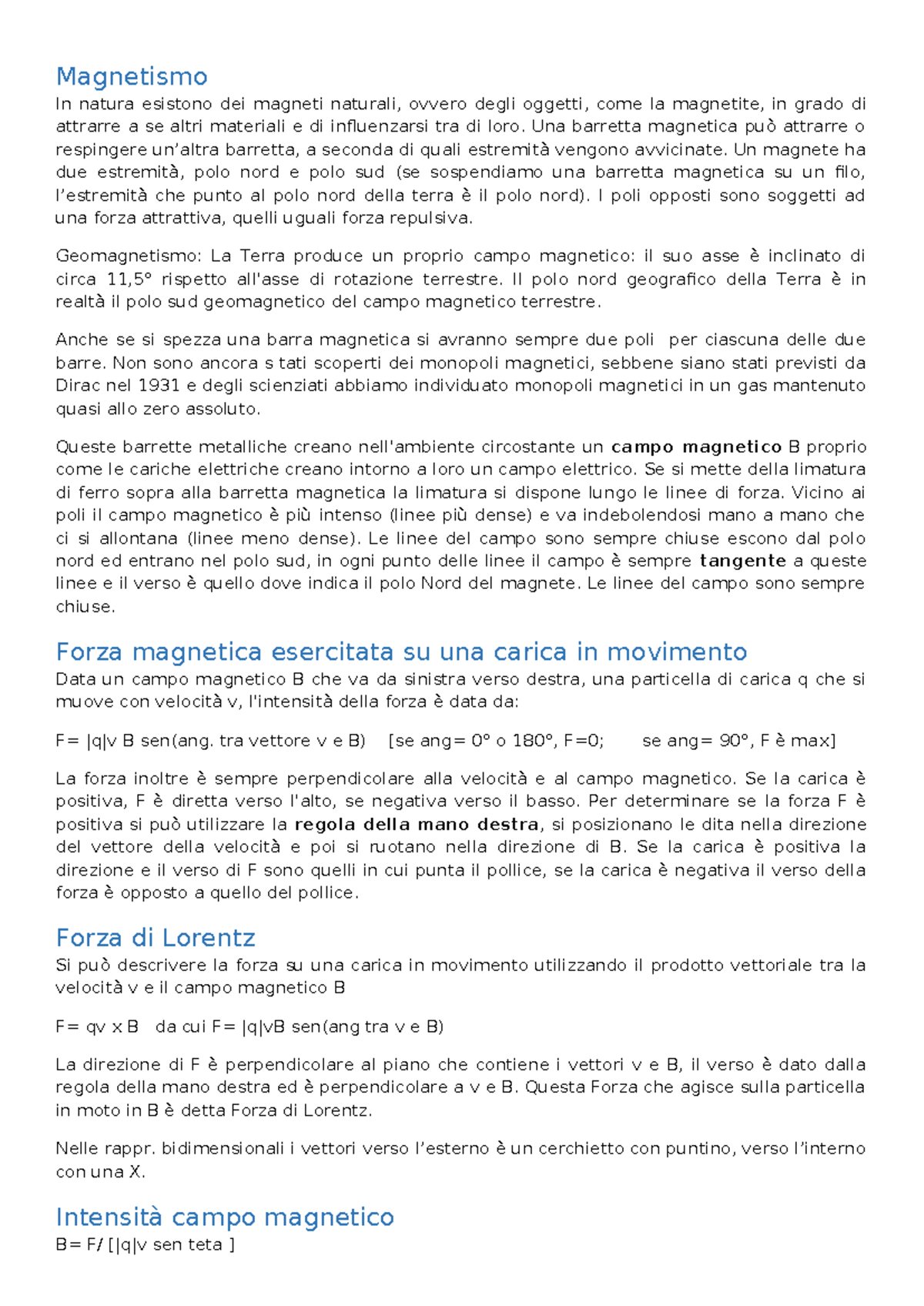 Magnetismo - Magnetismo In natura esistono dei magneti naturali, ovvero ...