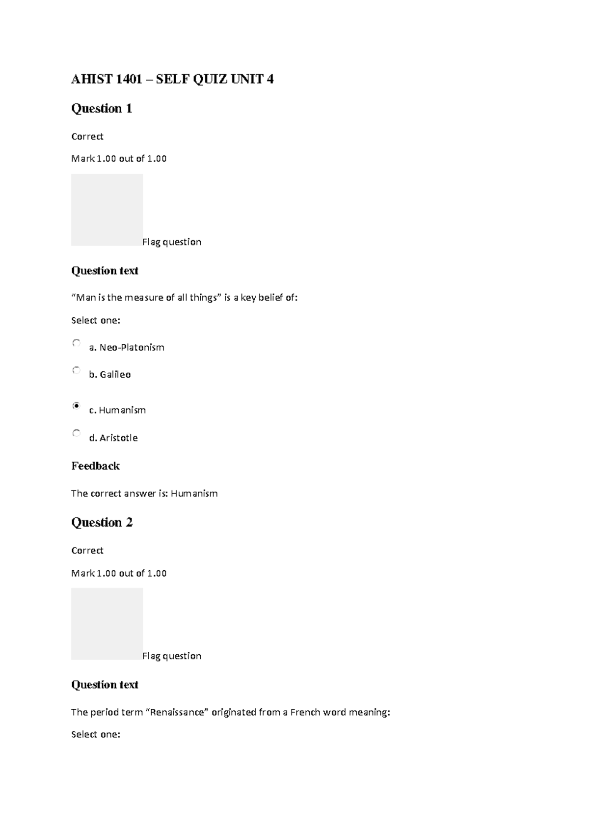 SELF QUIZ UNIT 4 - SELF QUIZ UNIT 4 - AHIST 1401 – SELF QUIZ UNIT 4 Question 1 Correct Mark 1 ...