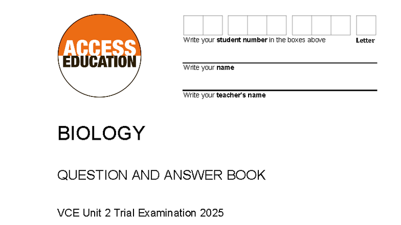 Access Ed VCE Biology Unit 2 Trial Exam 2025 - Studocu