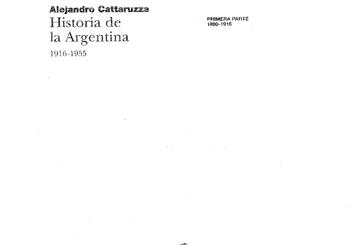 Cattaruzza, Alejandro. Historia de Argentina 1916- 1950 - Geografía ...