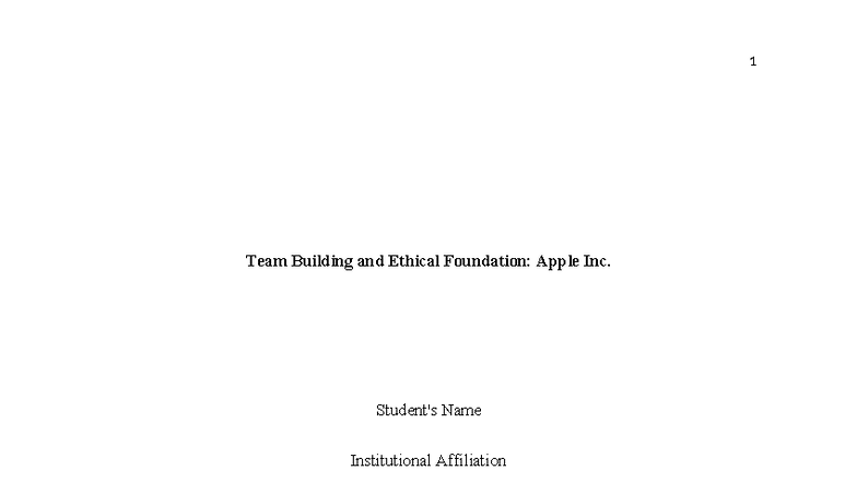Team Building & Ethics in Apple Inc. - Analysis & Strategies - Studocu