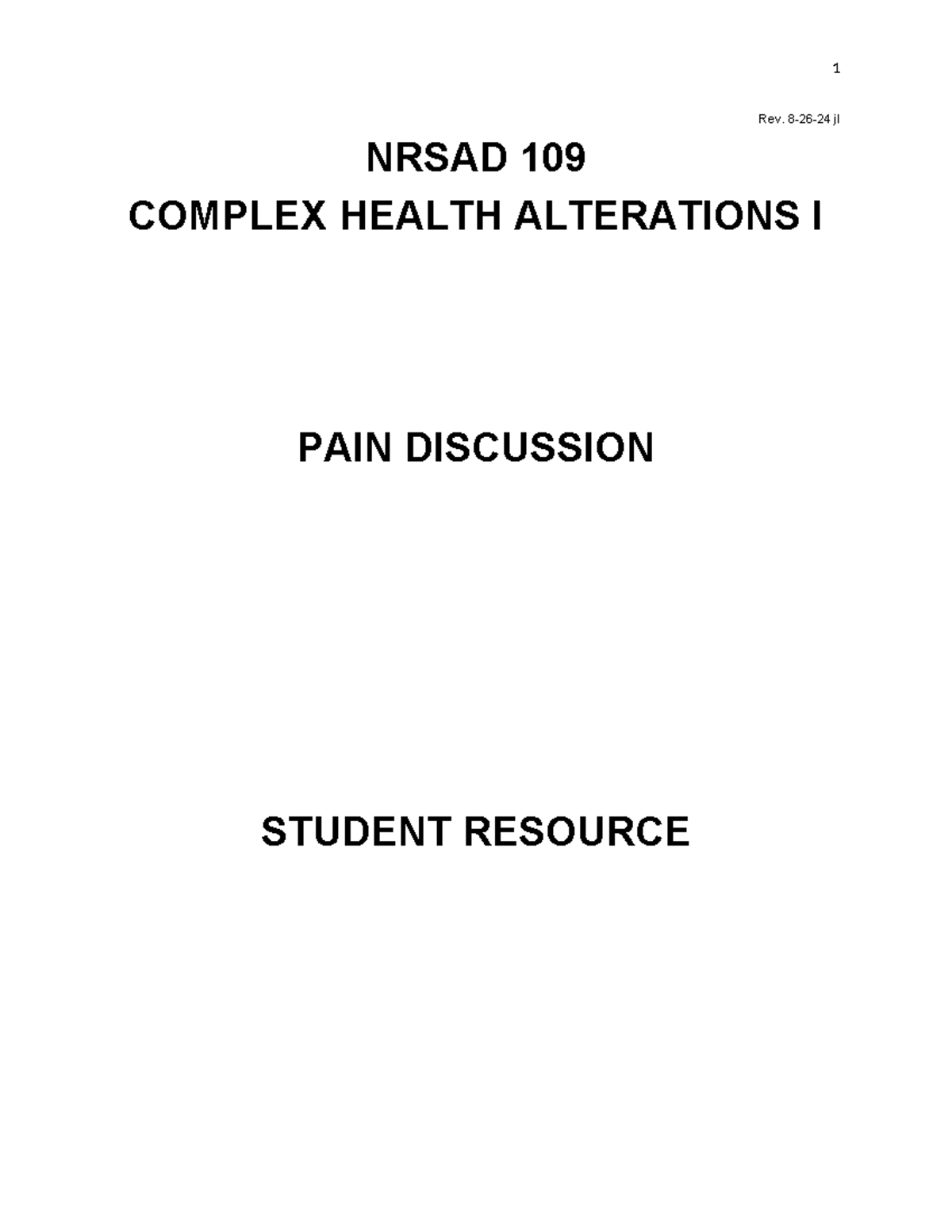 NRSAD 109 Complex Health Alterations I: Pain Discussion Resource - Studocu