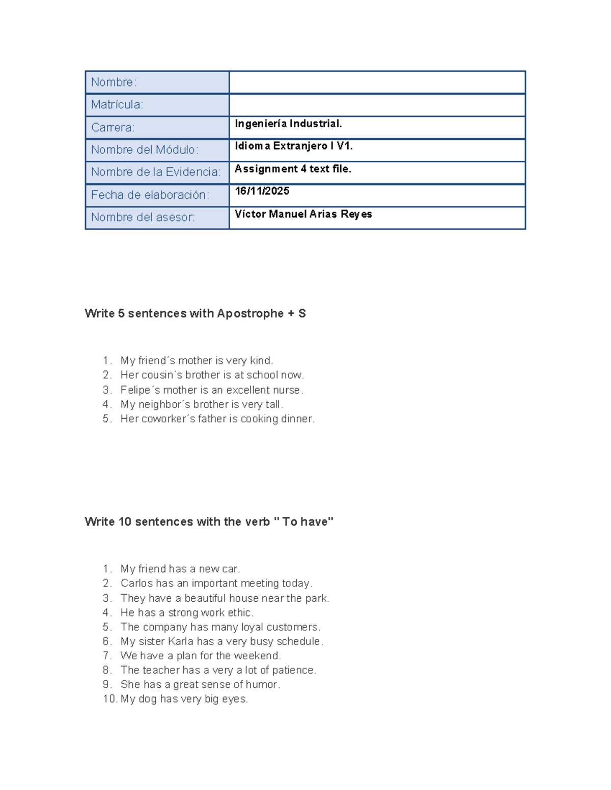 Inglés - Actividad: Assignment 4 on Apostrophe S & Verb To - Studocu