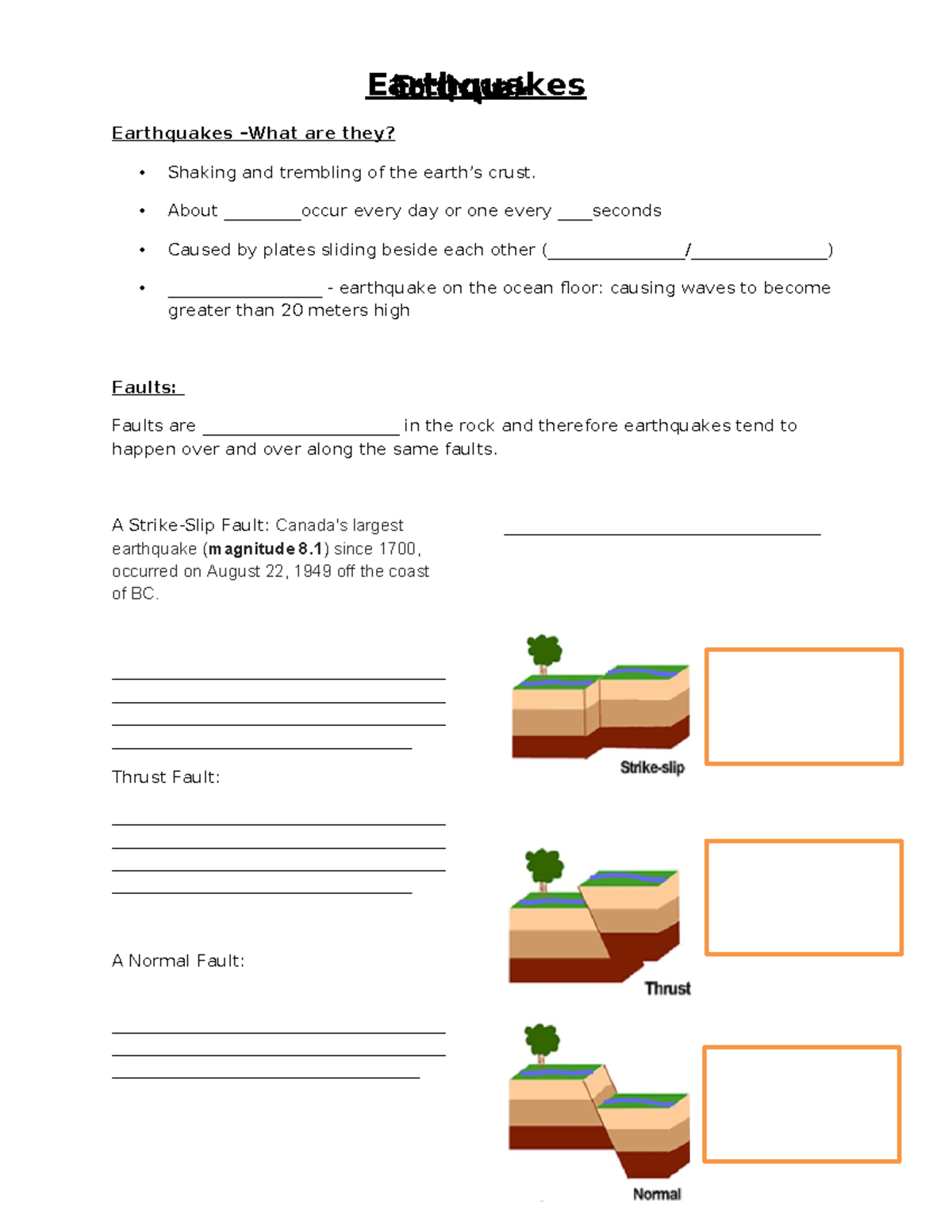 Earthquakes fill in - All about history - Earthquakes Earthquakes –What ...