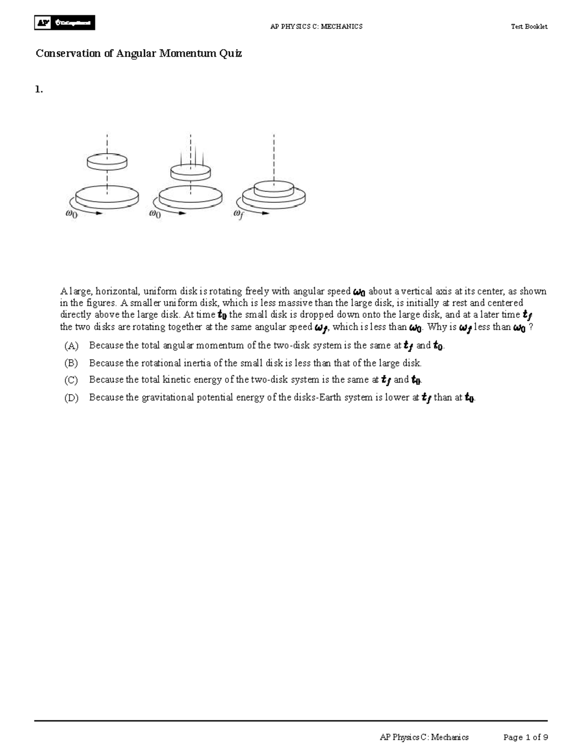 AP PHYSICS C: MECHANICS Conservation of Angular Momentum Quiz 1-8 - Studocu