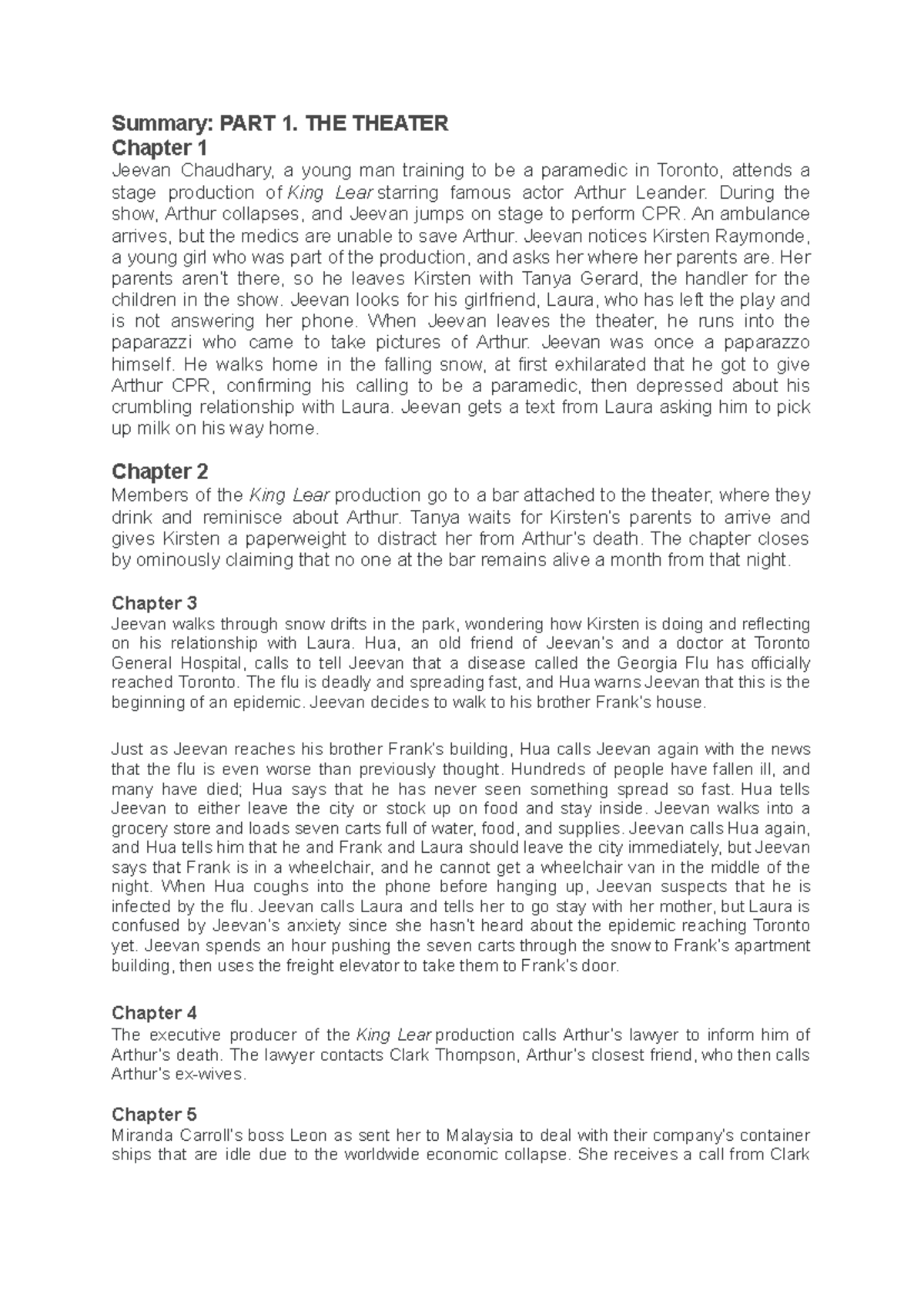 Station 11 - Chapter Summary - Summary: PART 1. THE THEATER Chapter 1 Jeevan Chaudhary, a young ...