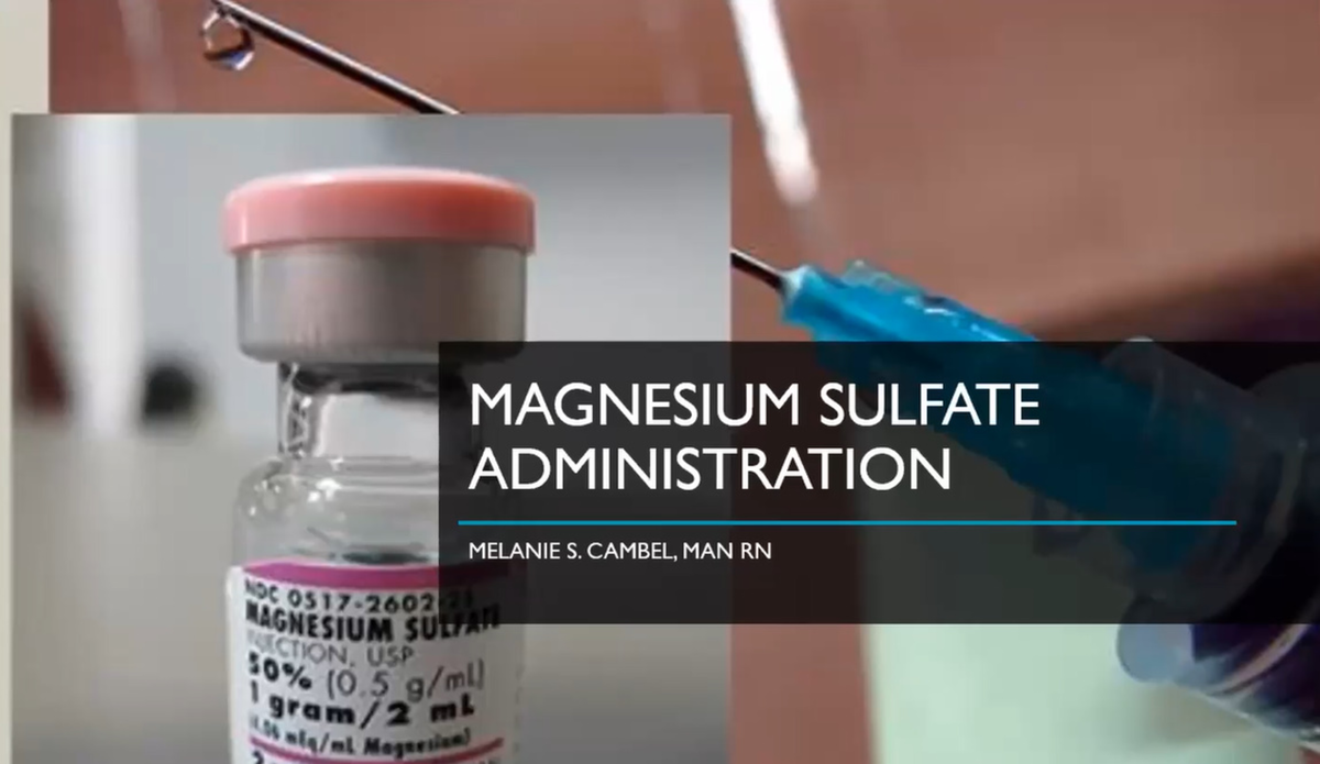 NCMA219 RLE Magnesium Sulfate Administration Guidelines and Best ...