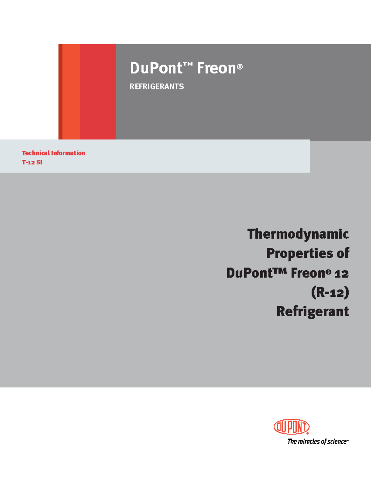 R12 Properties - none - DuPont ™ Freon® REFRIGERANTS Technical ...