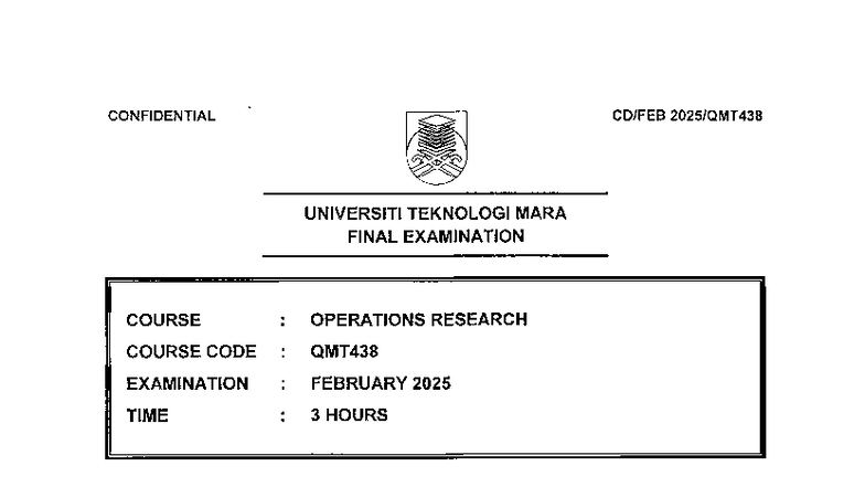 QMT438 Final Exam Paper - Operations Research February 2025 - Studocu