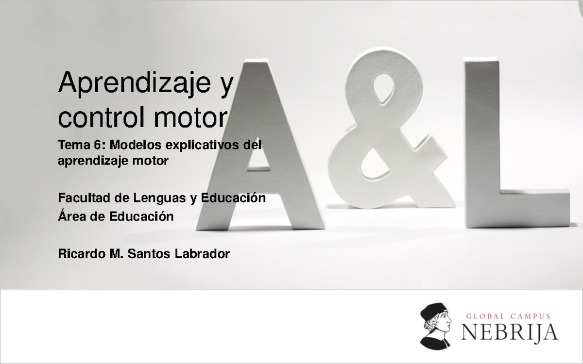 TEMA 6: Modelos Explicativos del Aprendizaje Motor en Educación Física - Studocu