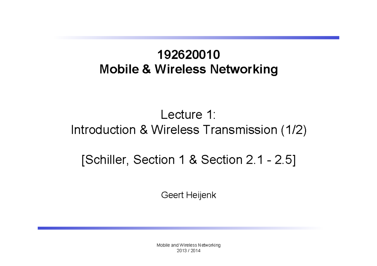 Lecture-1 - mobile computing - Mobile and Wireless Networking 192620010 ...