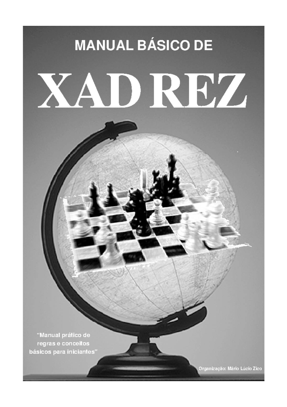 09. Manual básico de xadrez autor Mário Lúcio Zico - “Manual prático de ...
