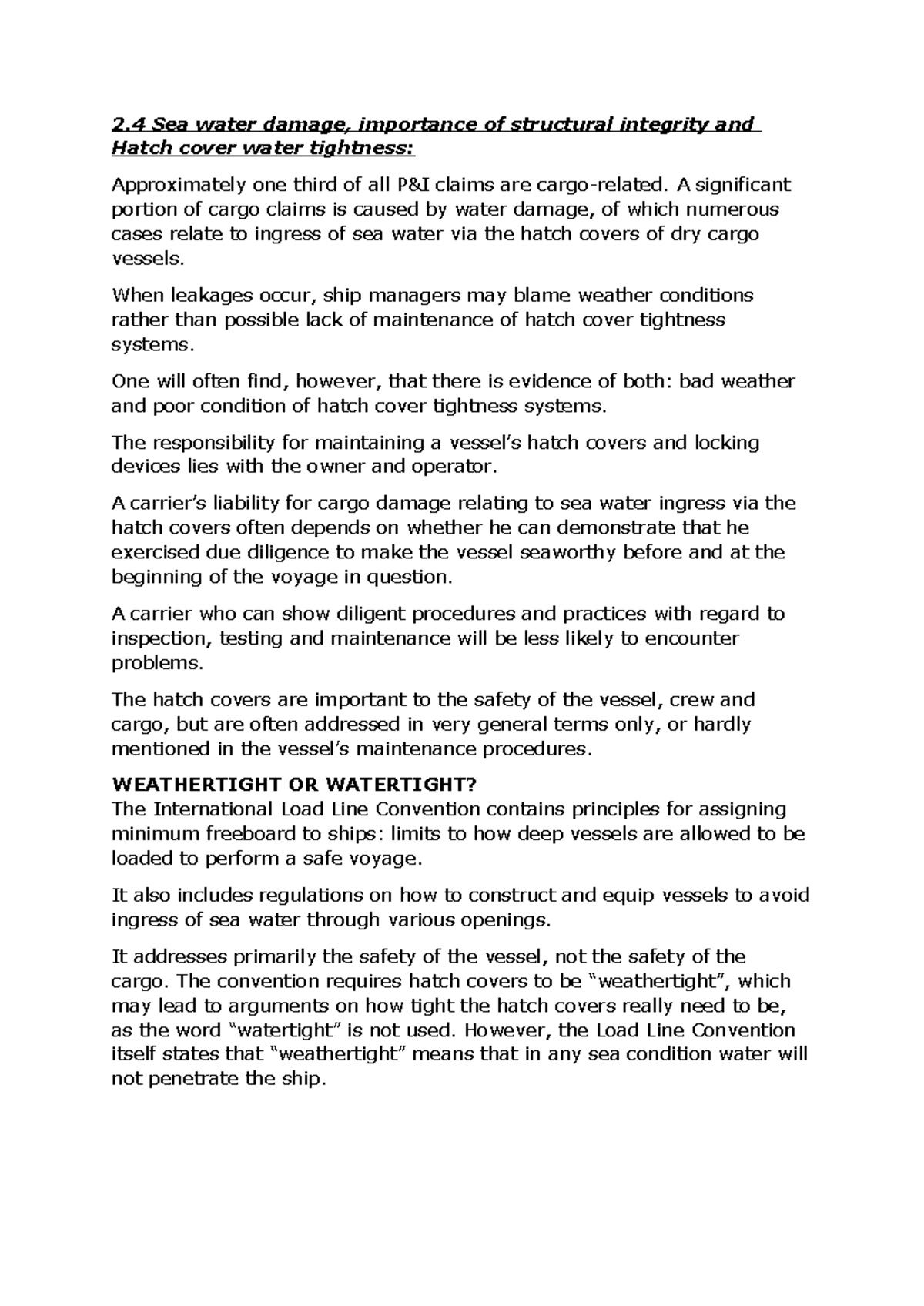 2.6 Sea water damage, Structural integrity, hatch cover tightness - 2 ...