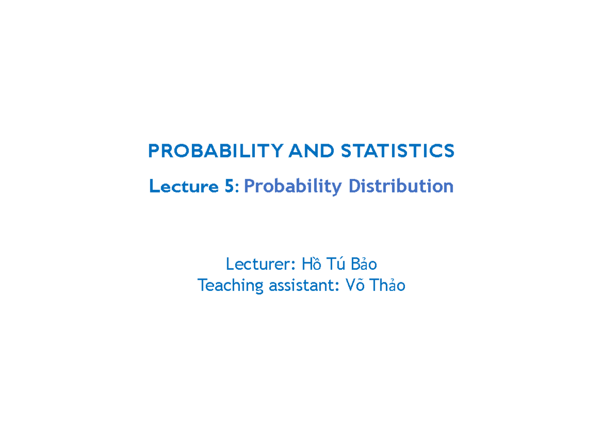 Probability and Statistics K112 Lecture 5: Understanding Probability - Studocu