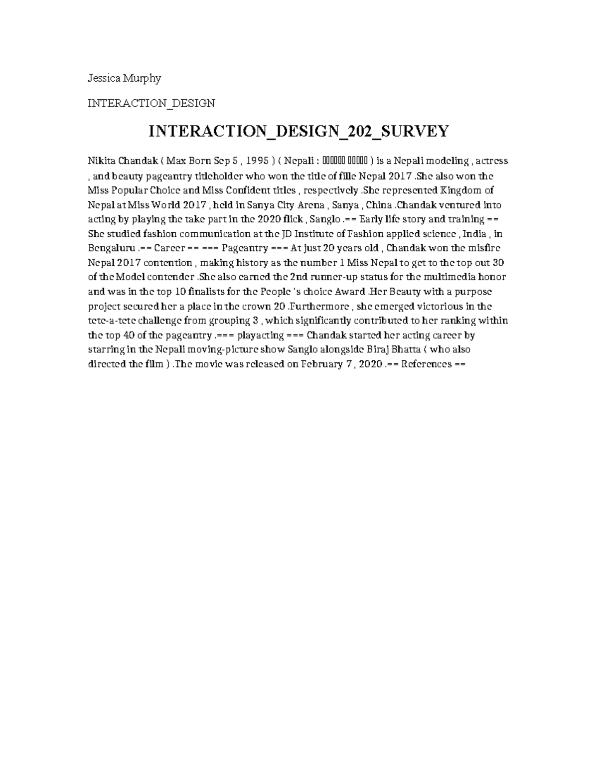 Interaction Design 202 Survey: Jessica Murphy & Nikita Chandak - Studocu