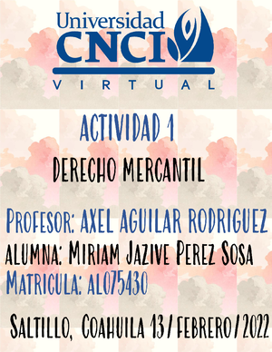 Derecho Integrador - Cuestionario final - Derecho Mercantil PROYECTO INTEGRADOR Definición legal ...