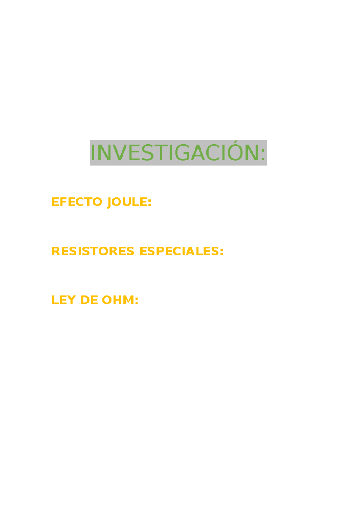 Investigación: Efecto Joule y Ley de Ohm en Electricidad Básica - Studocu