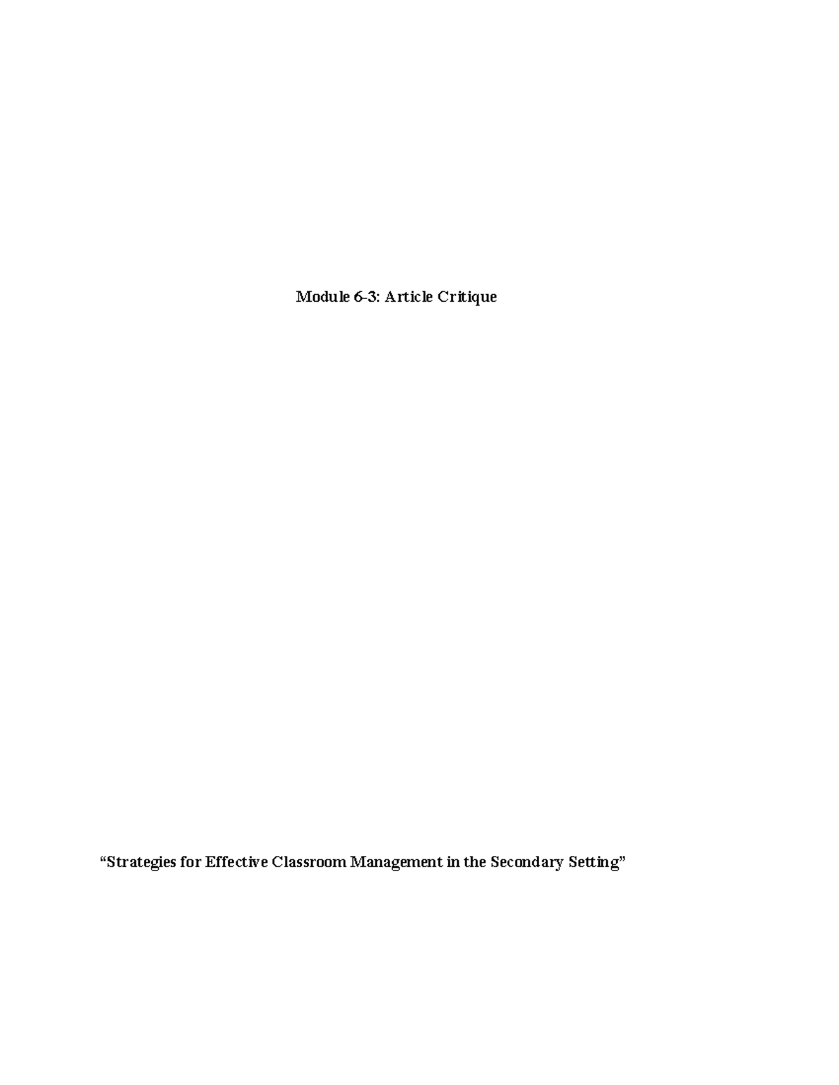 Module 6-3 Article Critique: Strategies for Effective Classroom ...