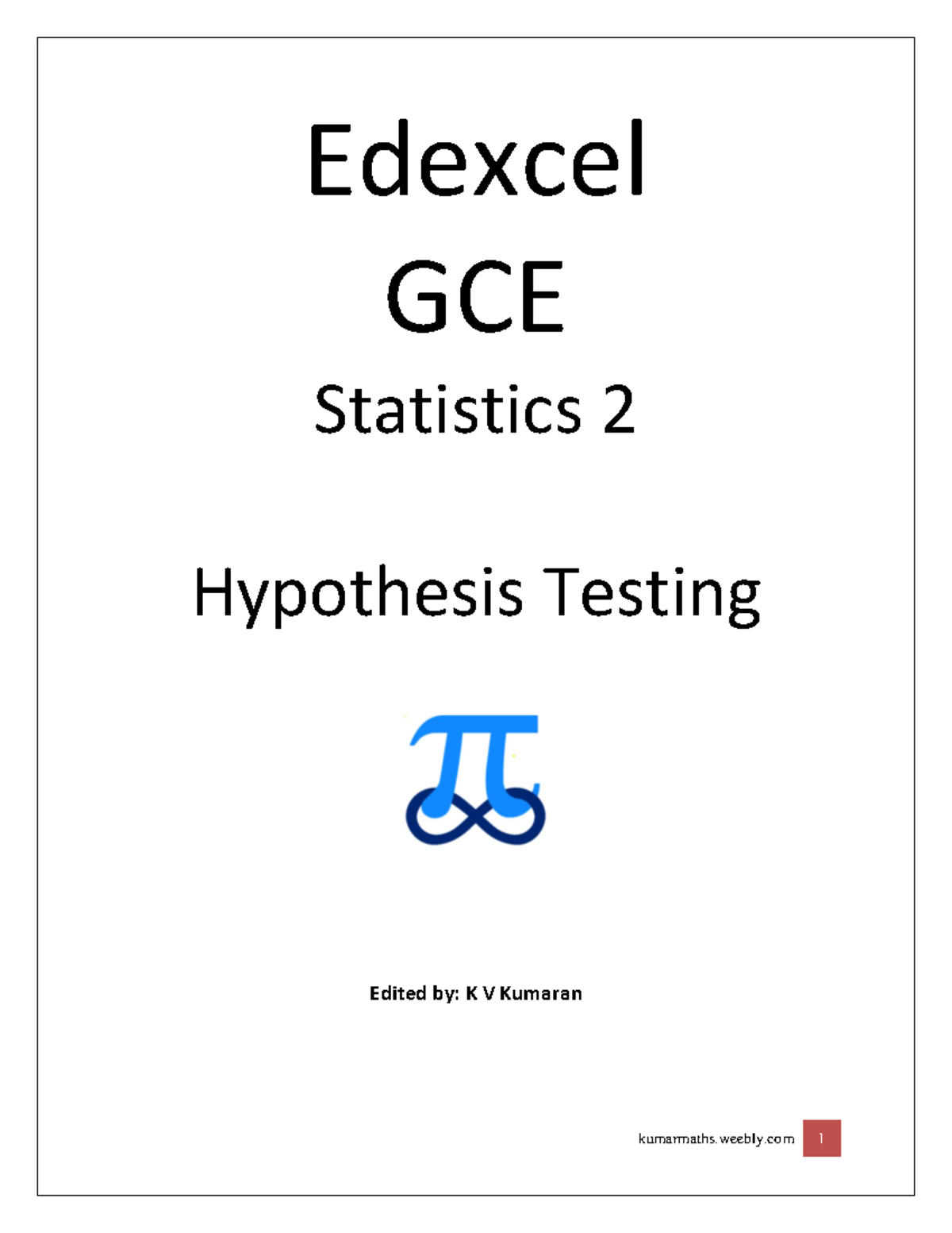 Statistics 2: Hypothesis Testing Notes (Edexcel GCE 2018) - Studocu