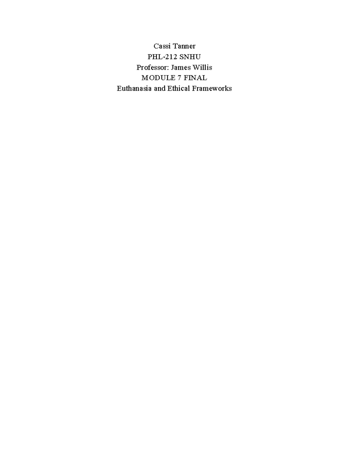 PHL-212 Final Exam: Euthanasia and Ethical Frameworks Analysis - Studocu