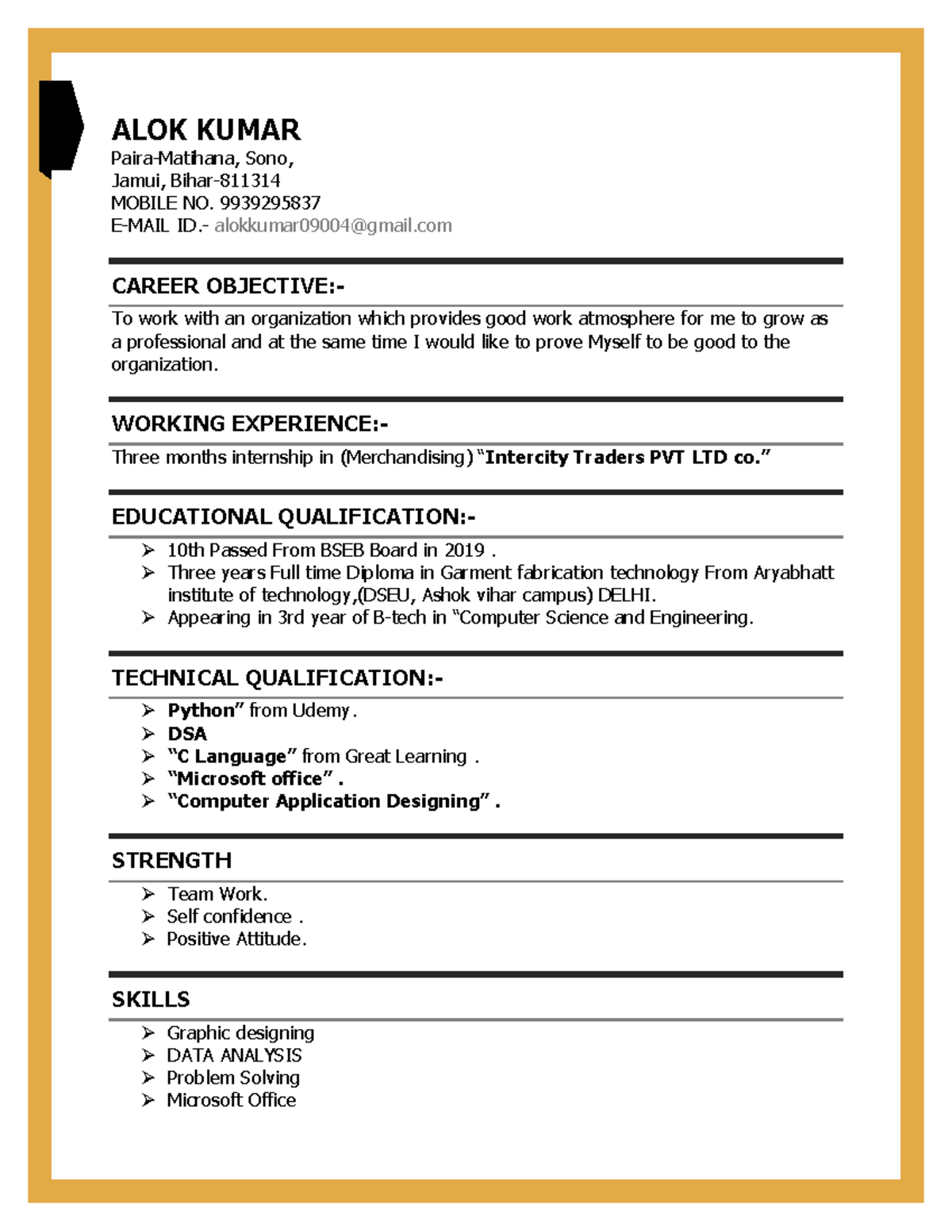 Alok resume - ALOK KUMAR Paira-Matihana, Sono, Jamui, Bihar- 811314 ...