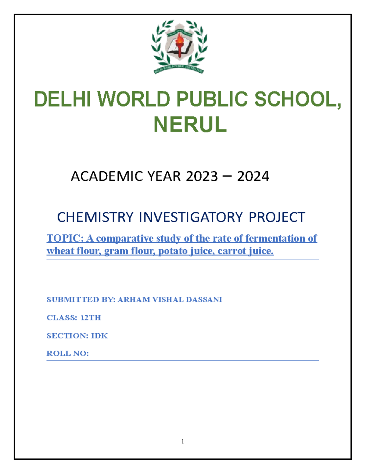 Chem - Investigatory Project on Fermentation Rates of Flours - Studocu