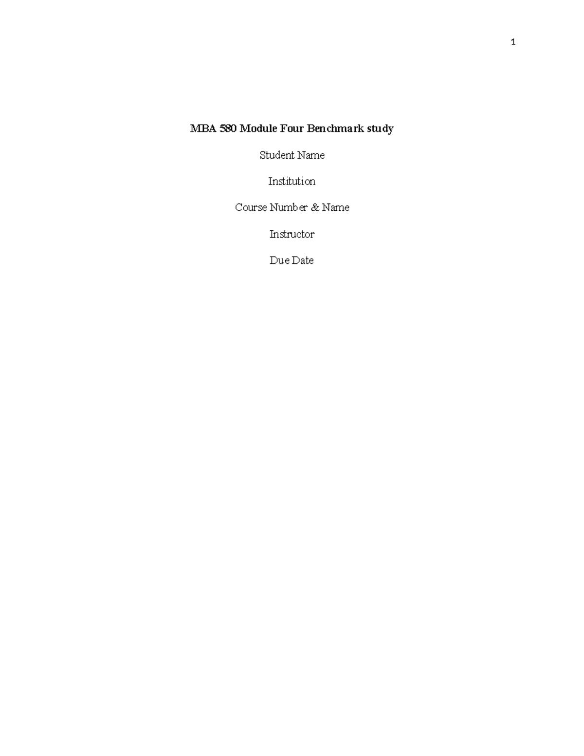 MBA 580 Module 4 Benchmark study - MBA 580 Module Four Benchmark study ...