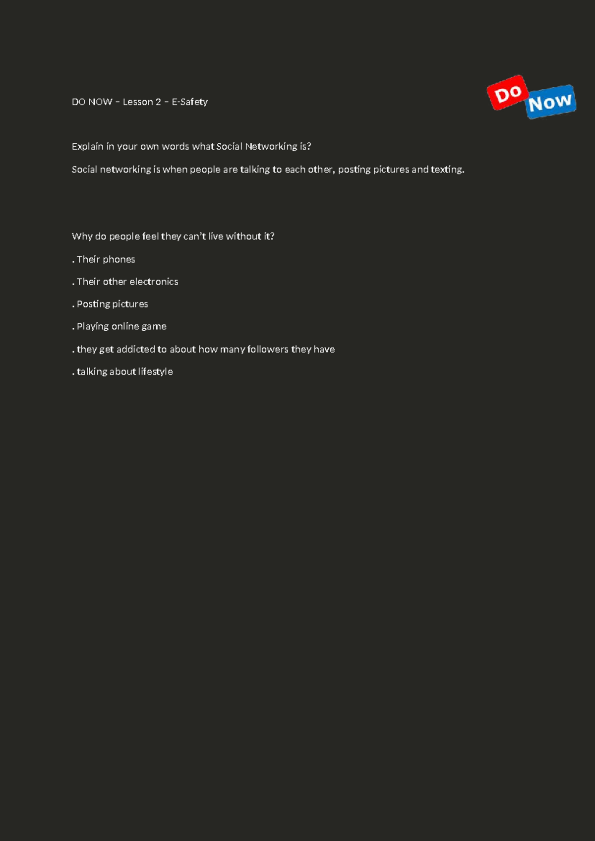 Lesson 2 DO NOW - cheat sheet - DO NOW – Lesson 2 – E-Safety Explain in ...