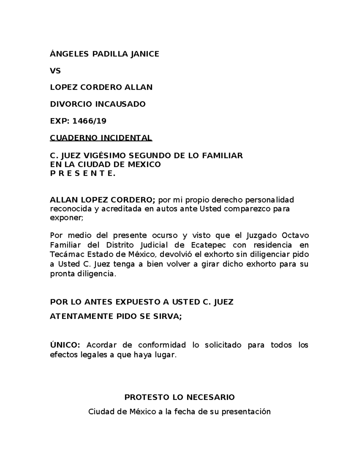Exhorto para Divorcio Incausado: Alan López Cordero vs Ángeles Padilla ...
