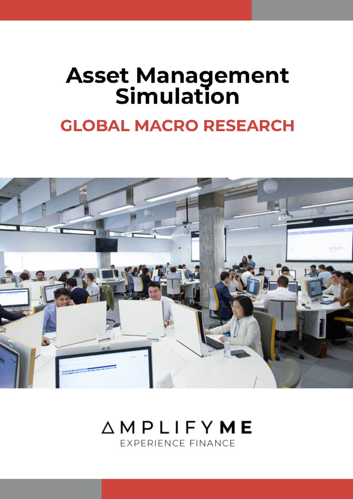 Simulation Research - Asset Management Simulation GLOBAL MACRO RESEARCH ...