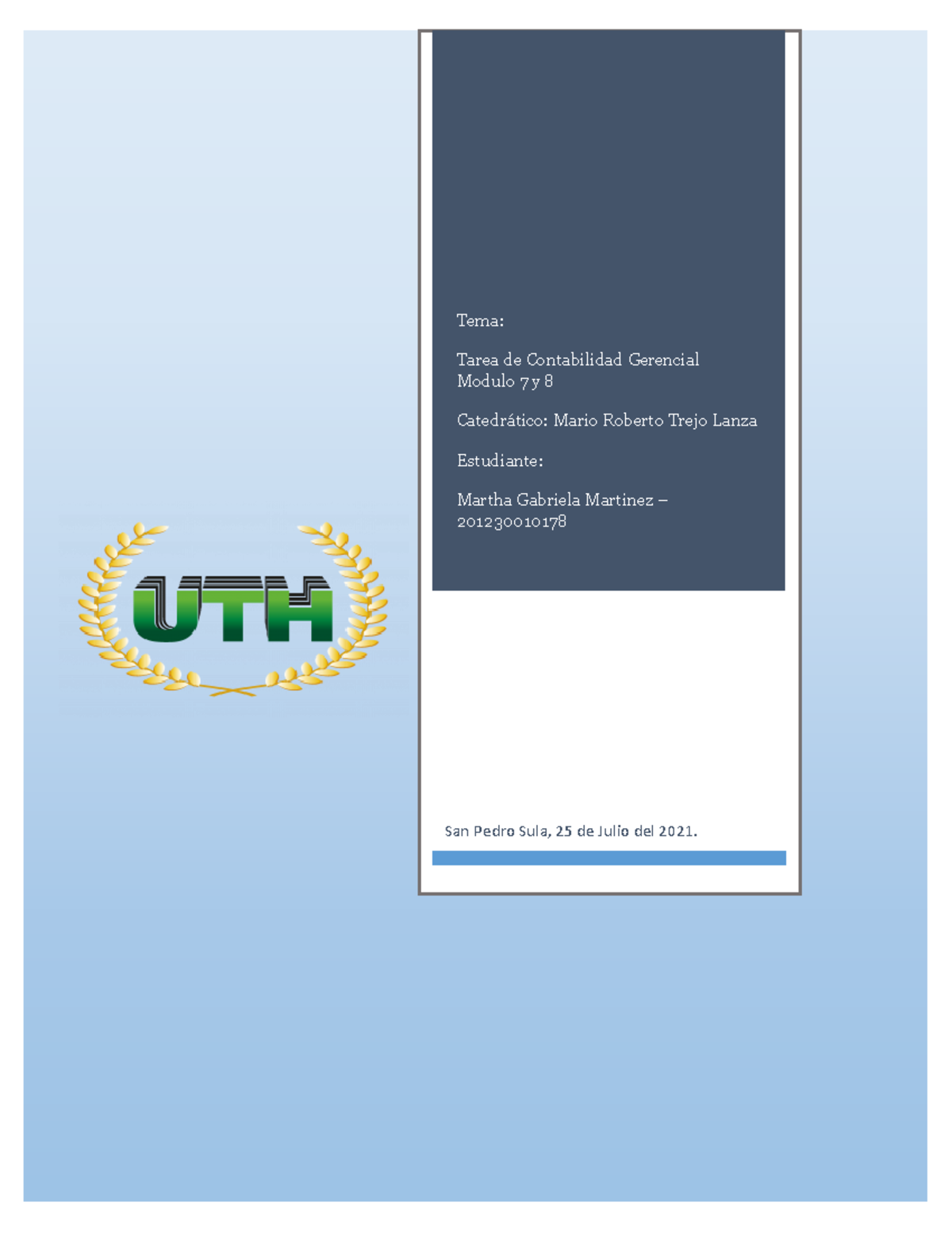 Tarea Modulo 7 y 8 Contabiliad - Contabilidad General - UTH - Studocu