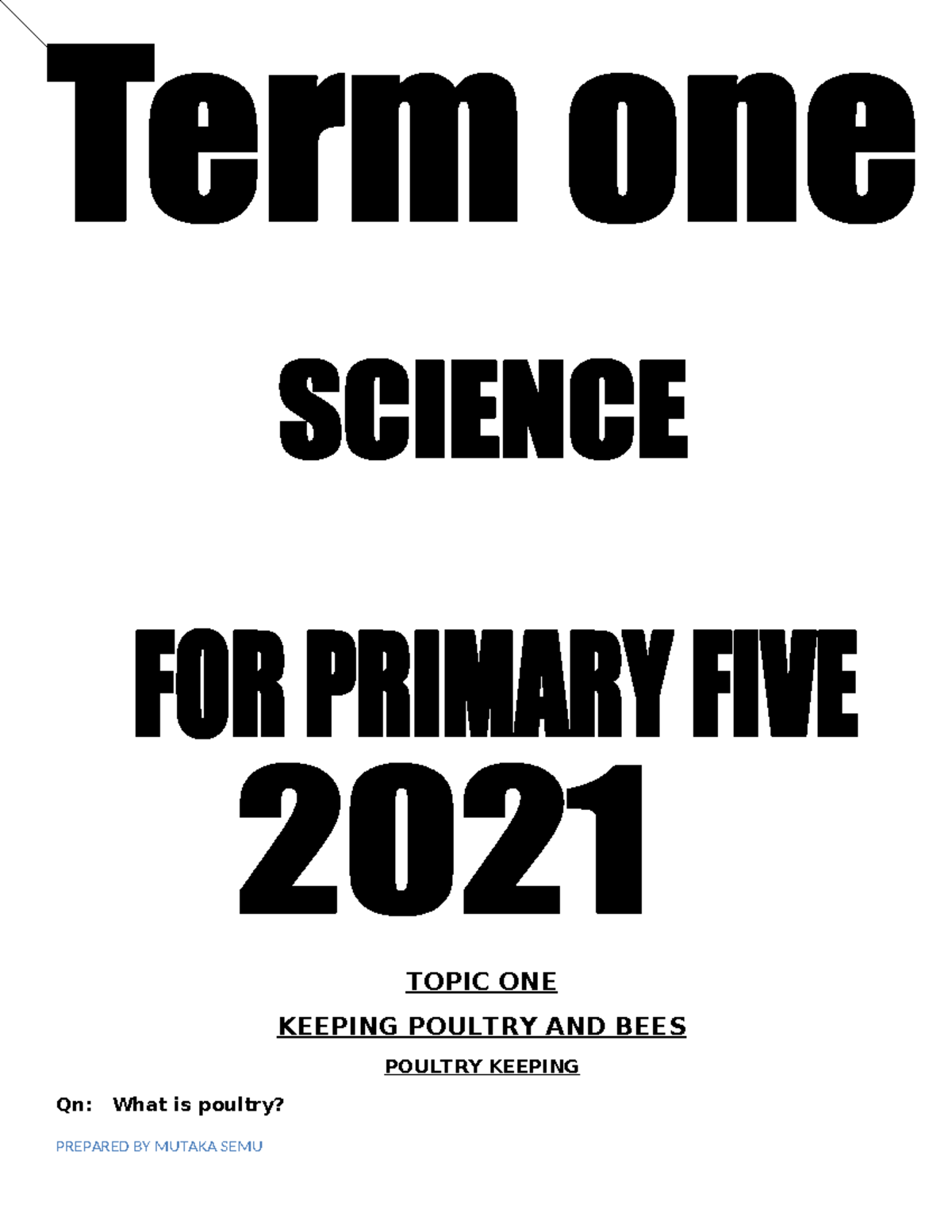 P.5 Science Notes 2023: Poultry and Bees Management by Tr. Amos Okiria ...