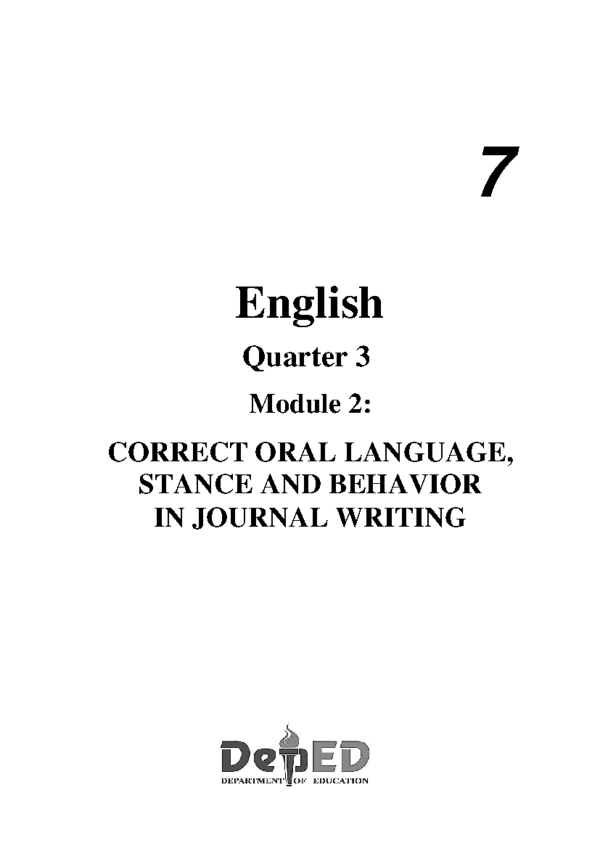 Grade 7 English Q3 - Module 2: Oral Language in Journal Writing - Studocu
