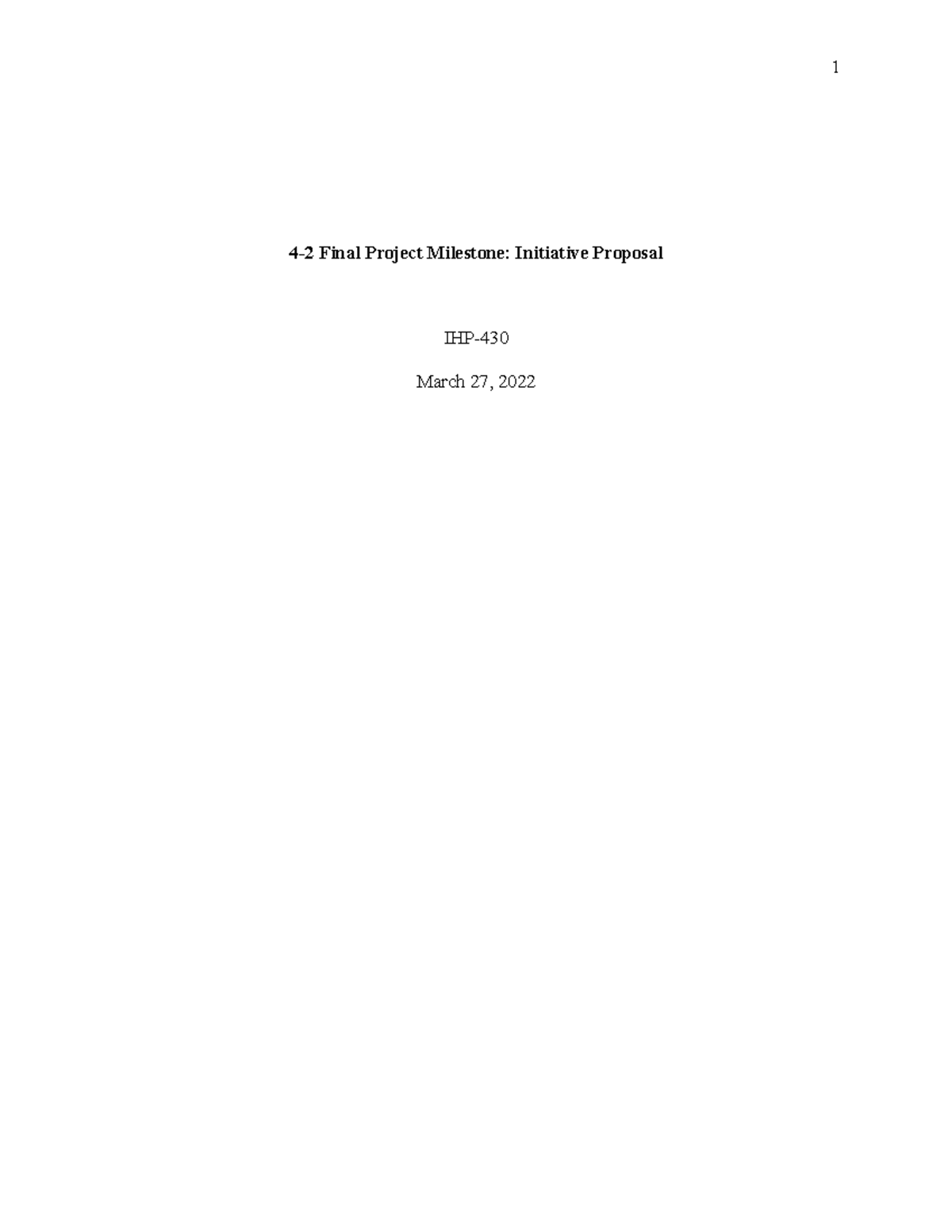 4-2 Final Project Milestone Initiative Proposal - 4-2 Final Project ...