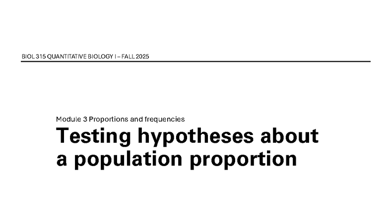 BIOL 315 F25 Module 3: Proportions & Frequencies in Hypothesis Testing ...