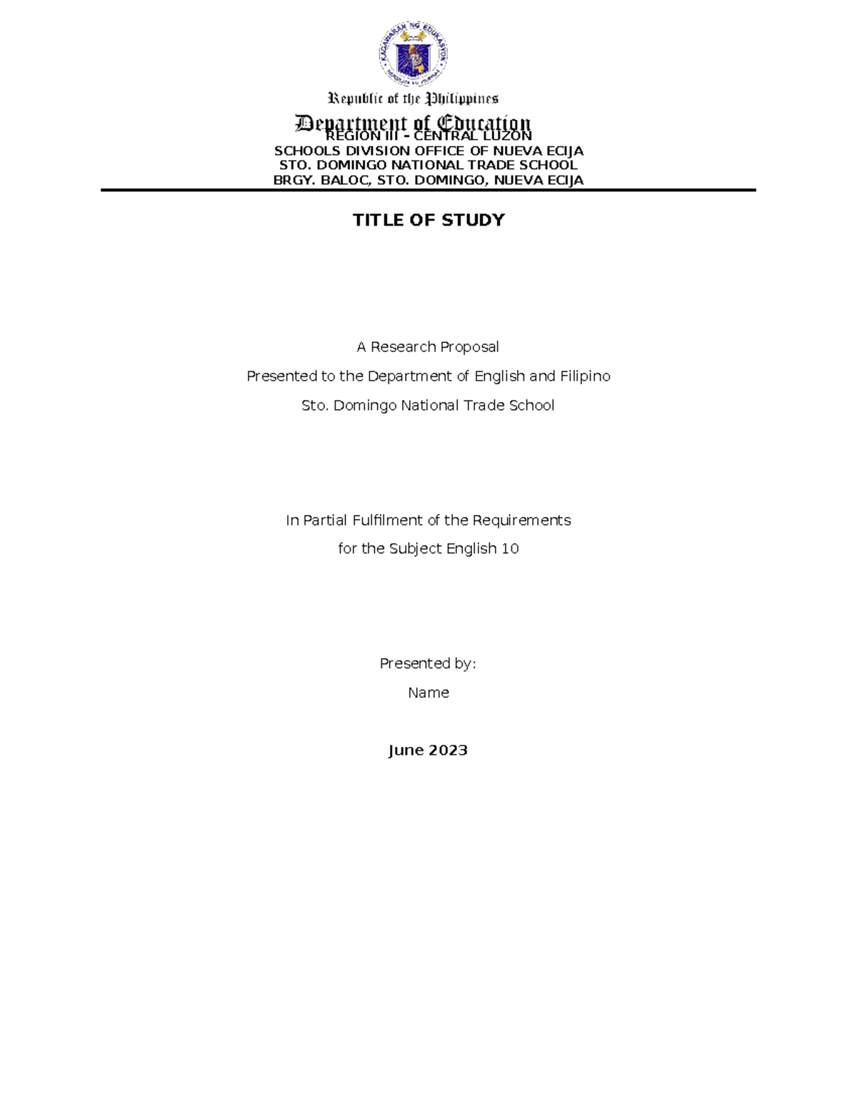 Research Proposal for English 10 - Sto. Domingo National Trade School ...