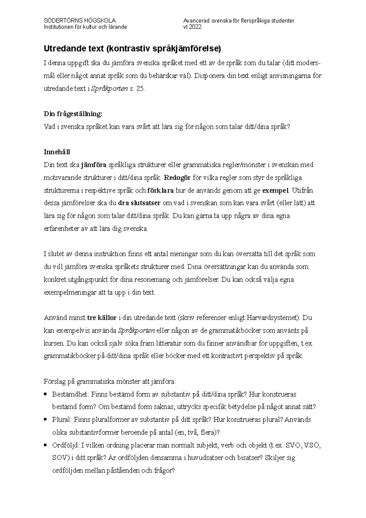 Urnordiska och Svenska: Språkets Utveckling från 200- till 1300-talet ...